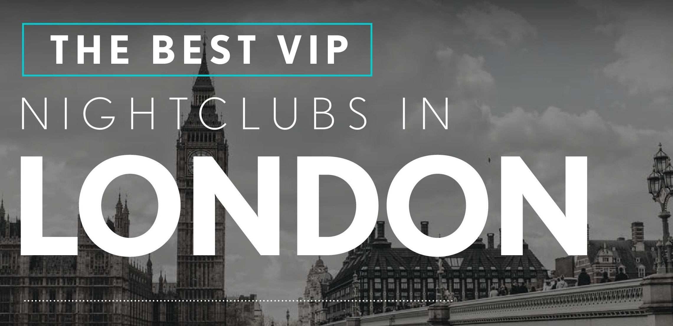 Infographics for the Best Night Clubs in London - Club Bookers